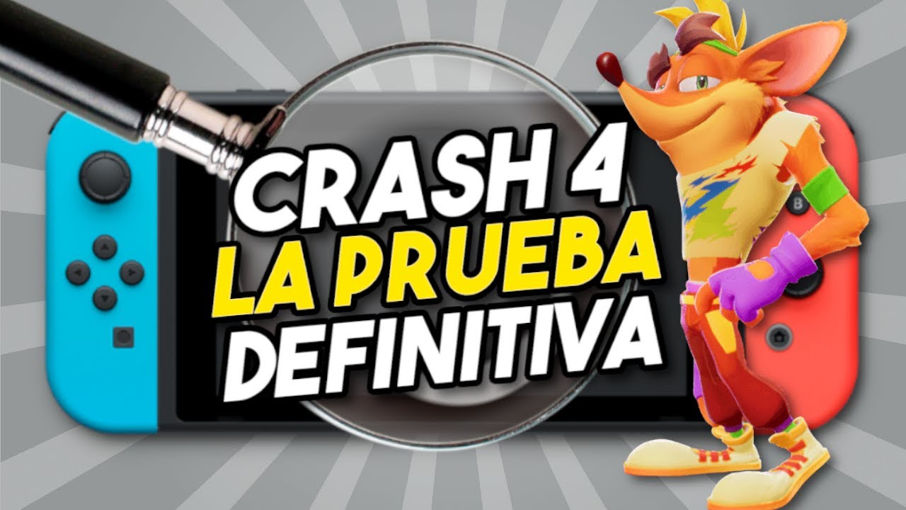 La PRUEBA DEFINITIVA: ¡Crash 4 para Switch fue FILTRADO! - YouTube