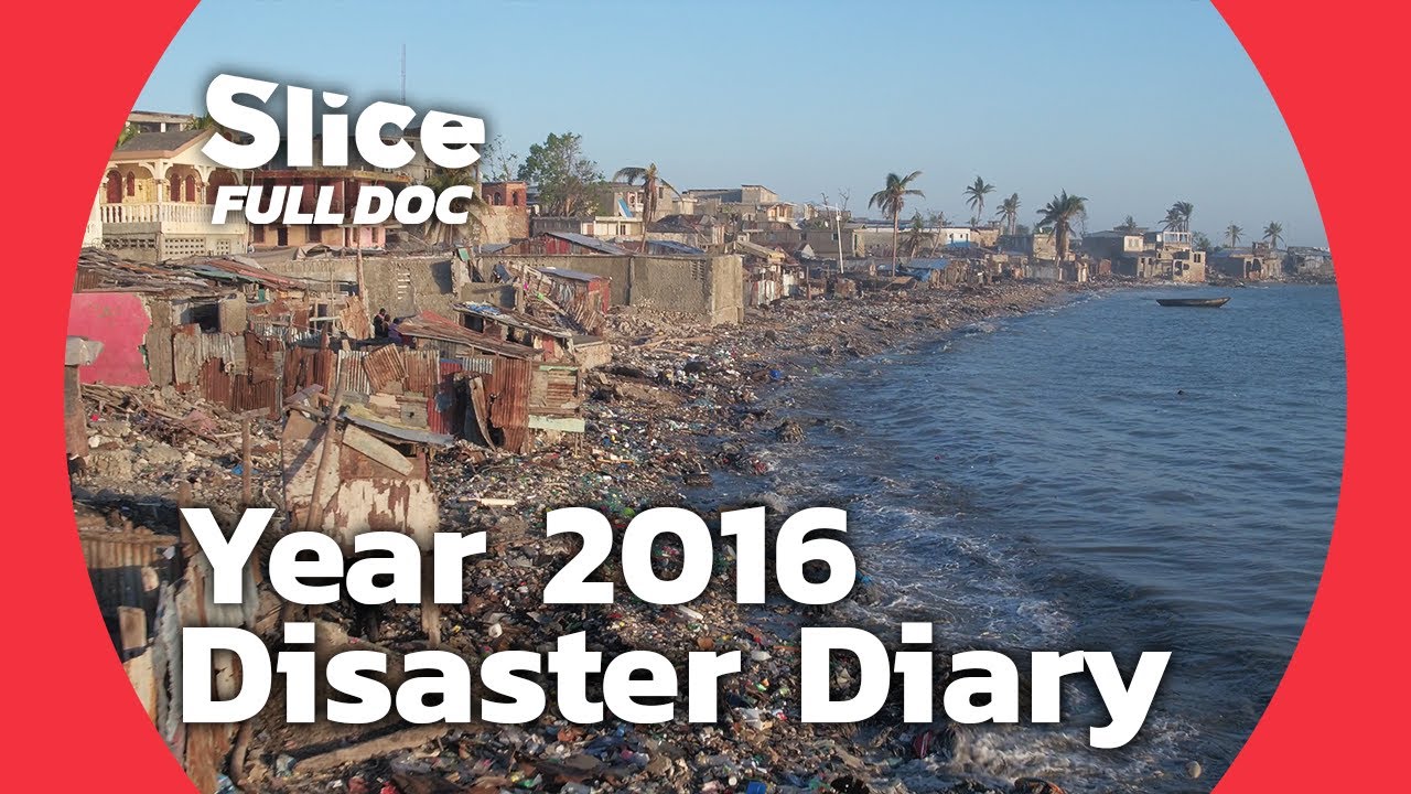 Natural Disasters: 2016 in Review | FULL DOCUMENTARY - YouTube