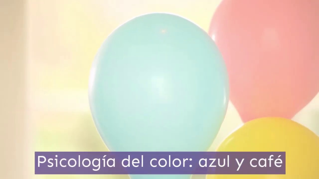 Psicología del color: azul y café - YouTube