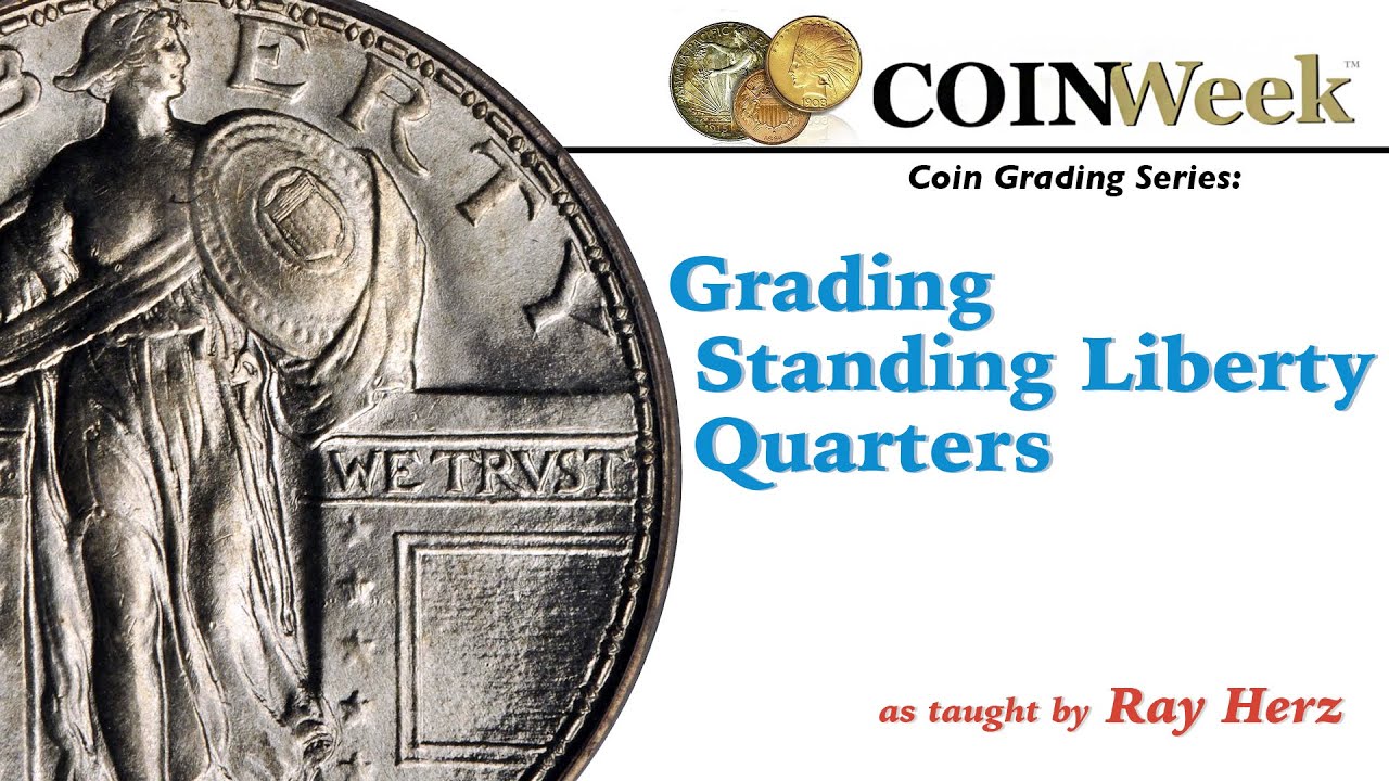 CoinWeek Grading Series: Standing Liberty Quarters - YouTube