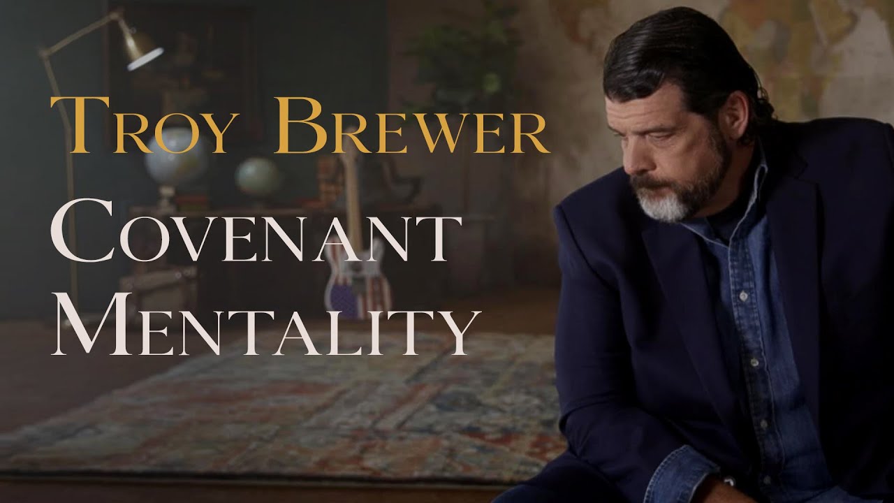 Troy Brewer - Covenant Mentality - YouTube
