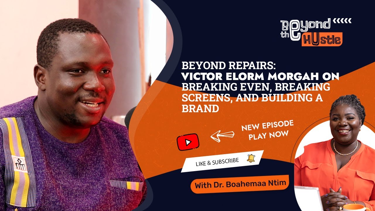 Beyond Repairs: Victor Elorm Morgah on Breaking Screens, and Breaking ...