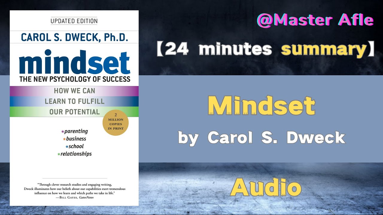 Summary of Mindset by Carol S. Dweck | 24 minutes audiobook summary ...