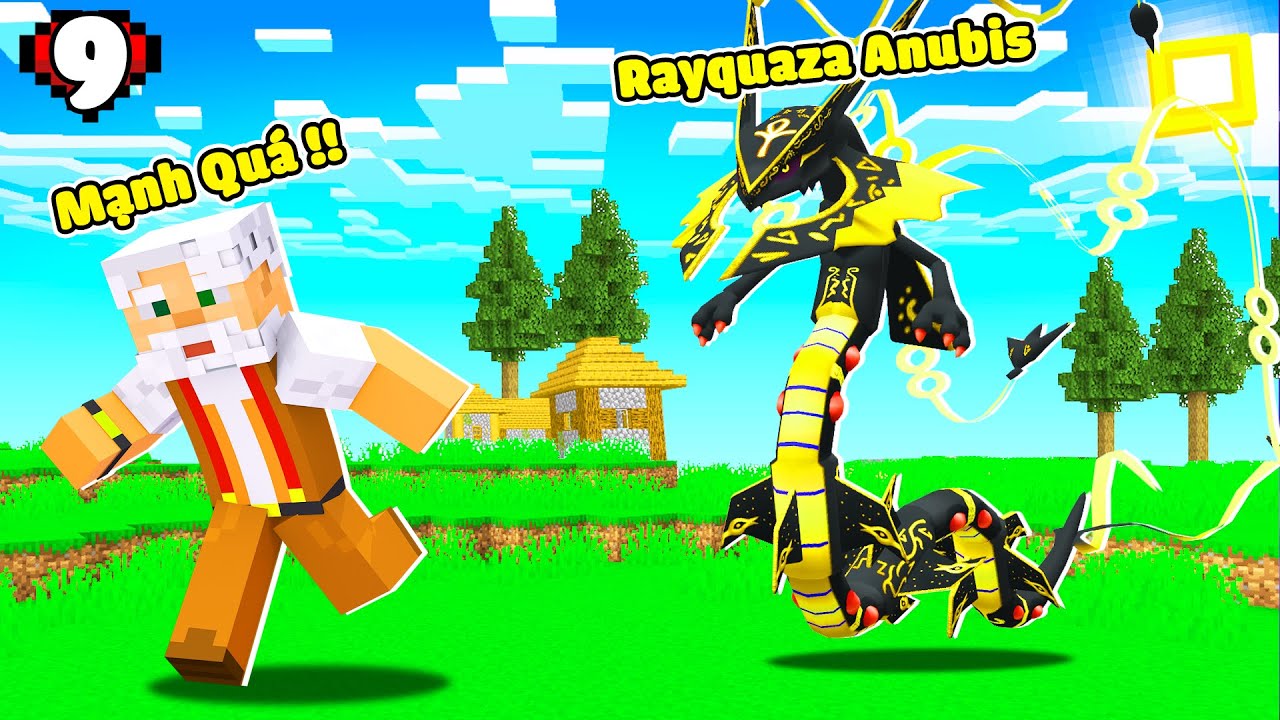 MINECRAFT PIXELMON * TẬP 9 | RỒNG THẦN RAYQUAZA ANUBIS😈 CHÚ 9 GẶP RỒNG ...
