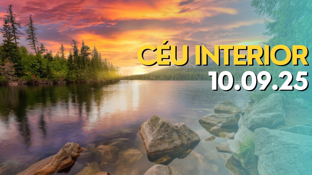 Céu interior - 10.09.25 - YouTube