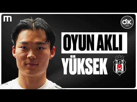 Hyeon-Gyu Oh Beşiktaş'ta Ne Yapar? | Analiz Departmanı
