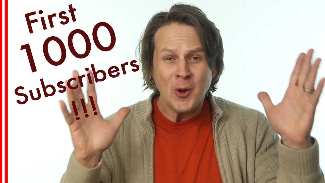 How I got my first 1000 subscribers on YouTube - YouTube