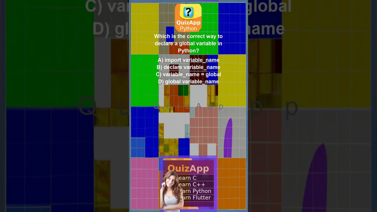 Python Which Is The Correct Way To Declare A Global Variable In Python Python Which Is The Correct Way To Declare A Global Variable In Python
