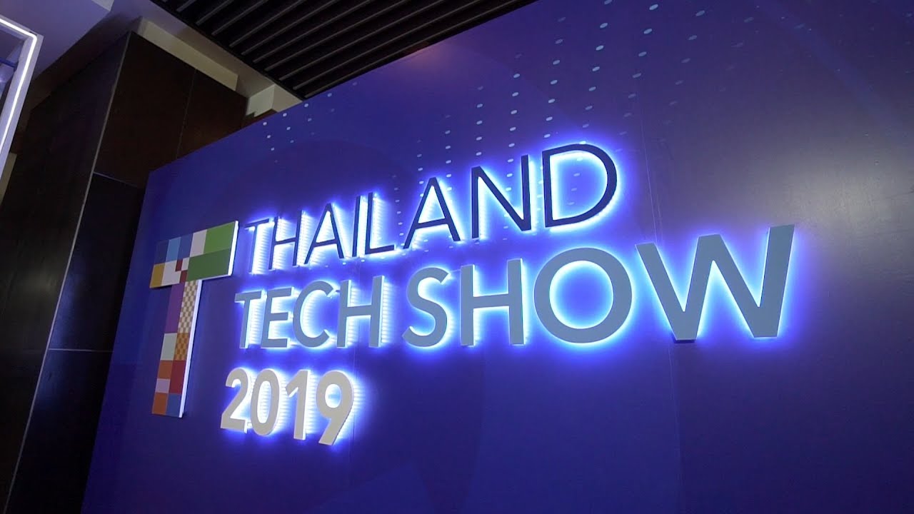 ภาพรวมการจัดงาน Thailand Tech Show 2019 - YouTube