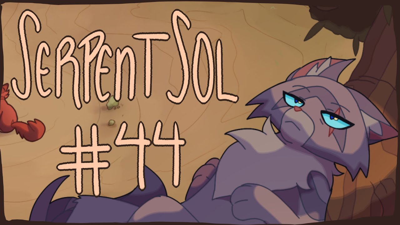 Serpent Sol part 44 - YouTube