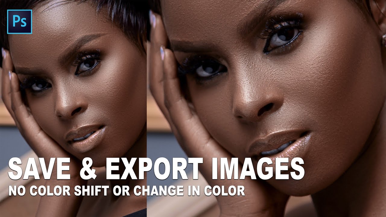 Best Way To EXPORT IMAGES No Color Change Or Shift In Photoshop YouTube best-way-to-export-images-no-color-change-or-shift-in-photoshop-youtube