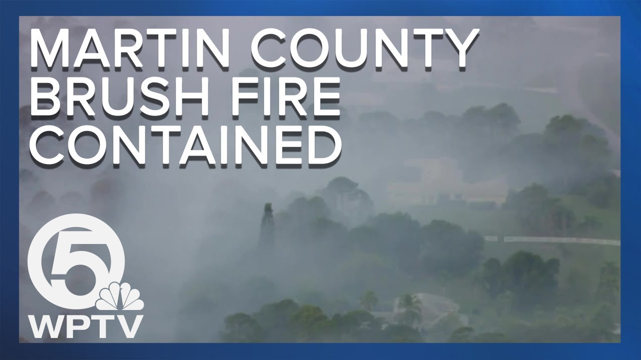 230-acre brush fire in Martin County fully contained, but smoke still ...