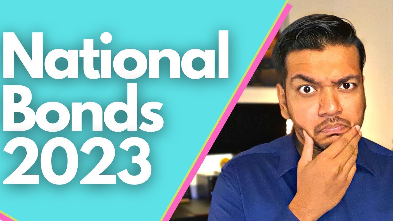 National Bonds 2023 Update! What's new & Is it still worth investing ...