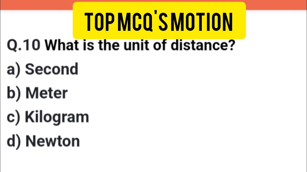 MOST IMPORTANT MCQS ON MOTION CLASS 9TH PHYSICS NEW MCQS MOTION - YouTube