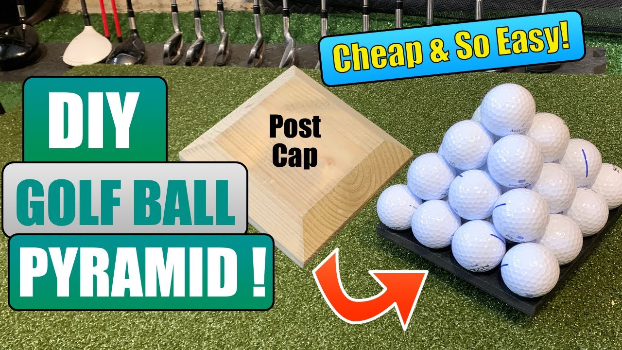 DIY Golf Pyramid Ball Holder - Incredibly Easy & Cheap! Holds 30 Balls ...