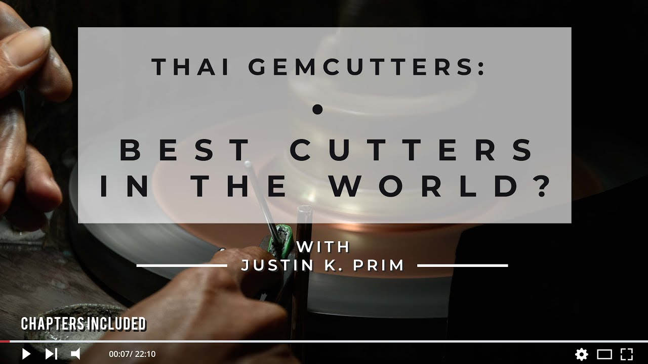 Thai Gemcutters: Best Cutters In The World? (With Justin K Prim) - YouTube