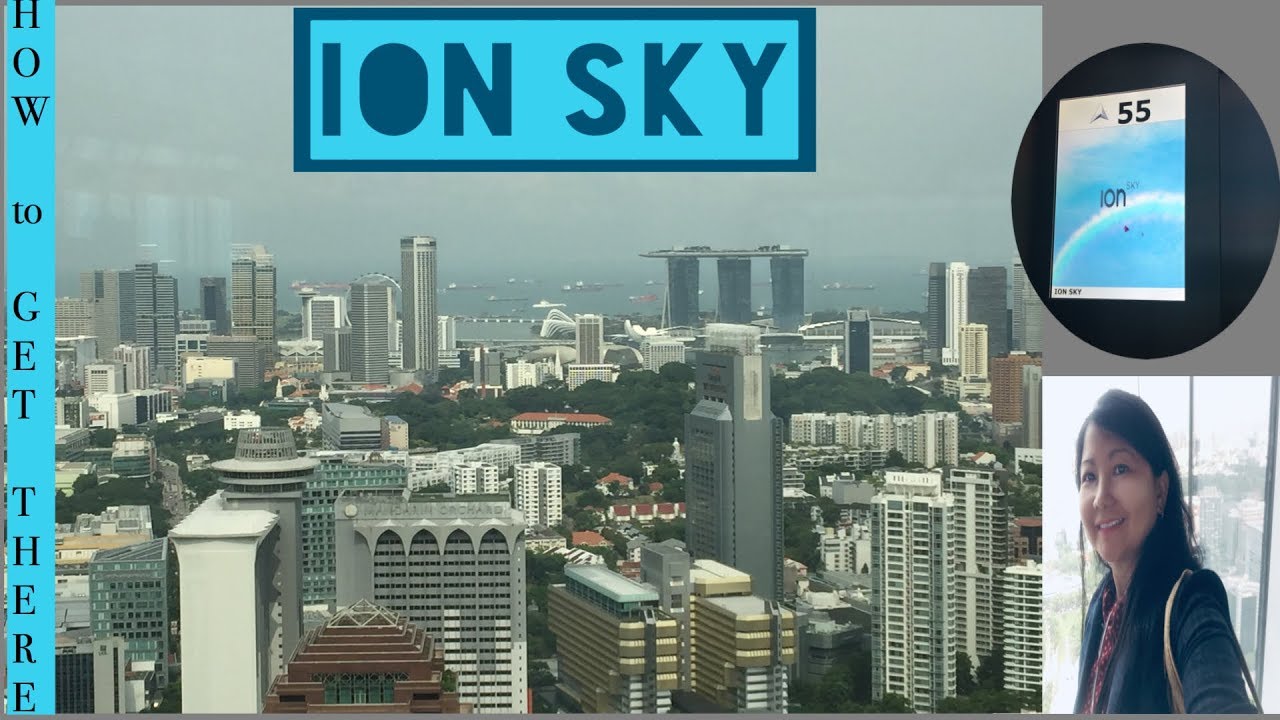SINGAPORE TOP SKYLINE ION SKY || ORCHARD ROAD SINGAPORE 🇸🇬 - YouTube