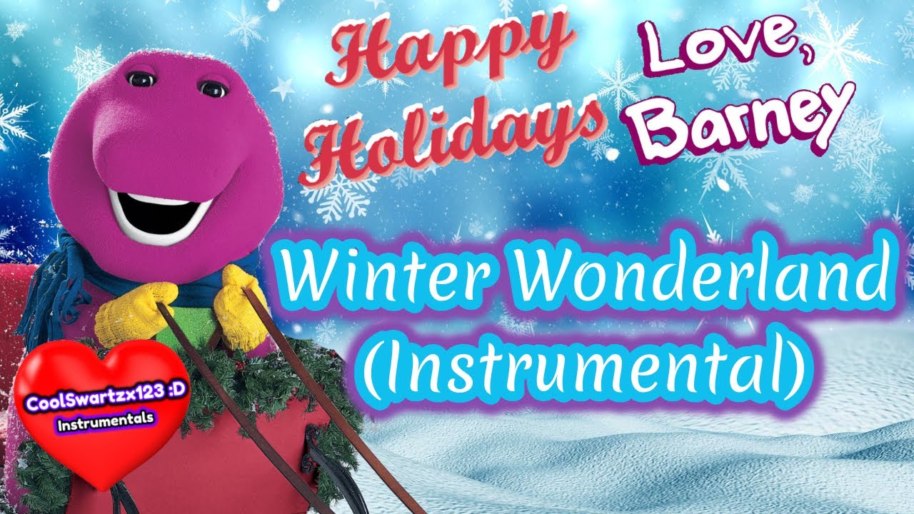 Barney: Winter Wonderland (Instrumental) - YouTube