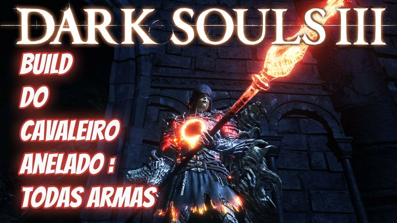 Dark Souls 3 Pvp Cosplay Cavaleiro Anelado Todas As Armas Youtube