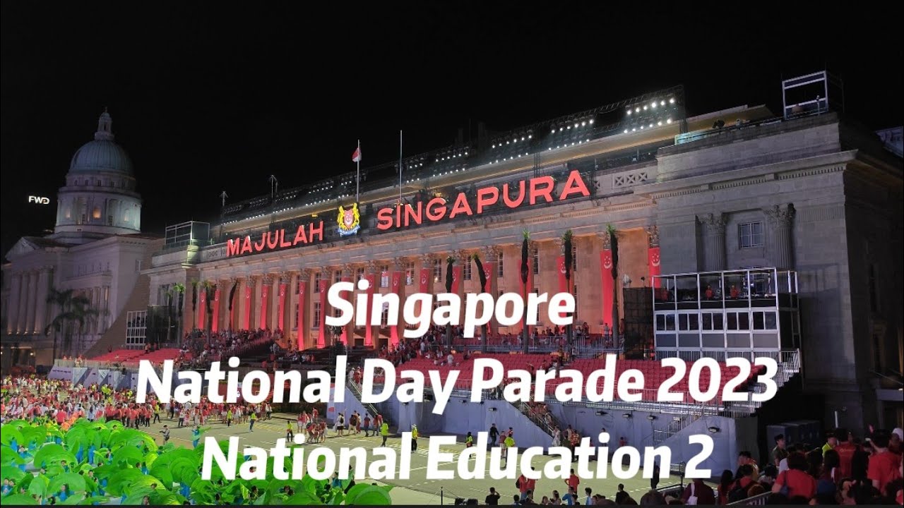 20230708 Singapore National Day Parade (National Education 2) - YouTube