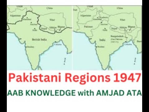 Pakistani Regions at 1947 | History of Pakistan at 1947 | Partition ...