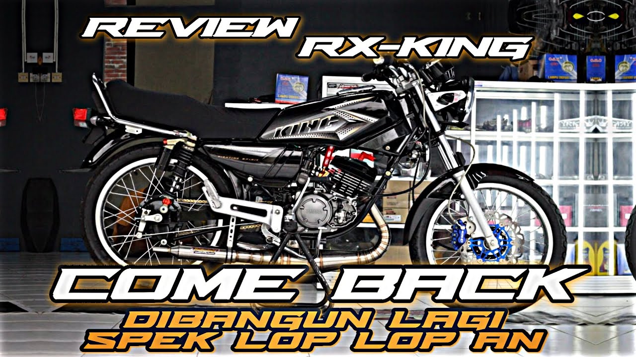 Part 2. REVIEW RX KING STYLE PAK RACING SPEK LOP2 AN ️RX KING DARI ...