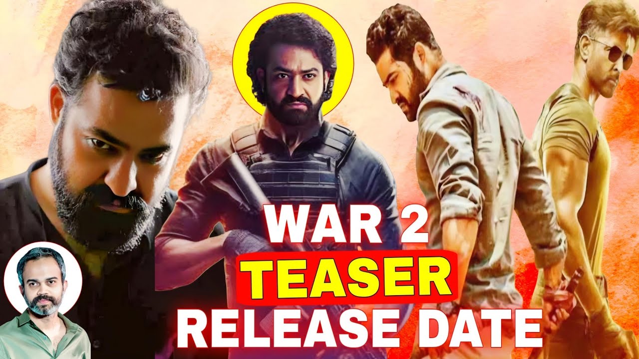 War 2 First Look Update | War 2 Teaser Release Date | War 2 Shooting ...