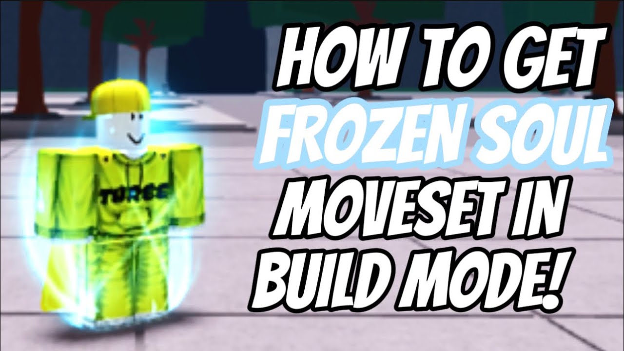 How To Get Frozen Soul Moveset In Build Mode! | Roblox The Strongest ...