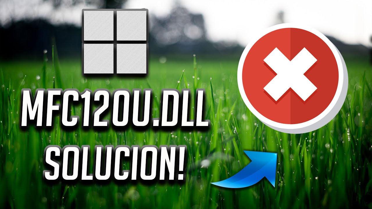 Solucion Error Falta archivo mfc120u.dll en el equipo Windows 11 | mfc120u is missing - YouTube