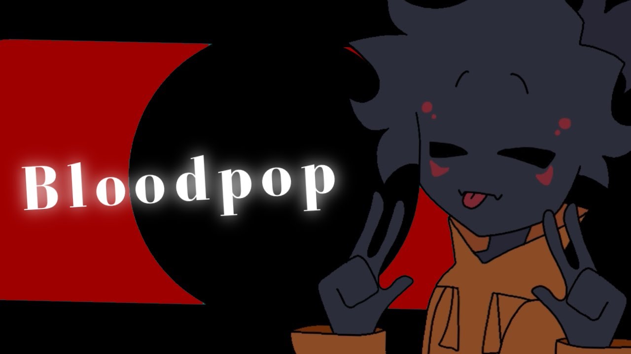 BLOODPOP 🕷 Animation meme (Flash) - YouTube