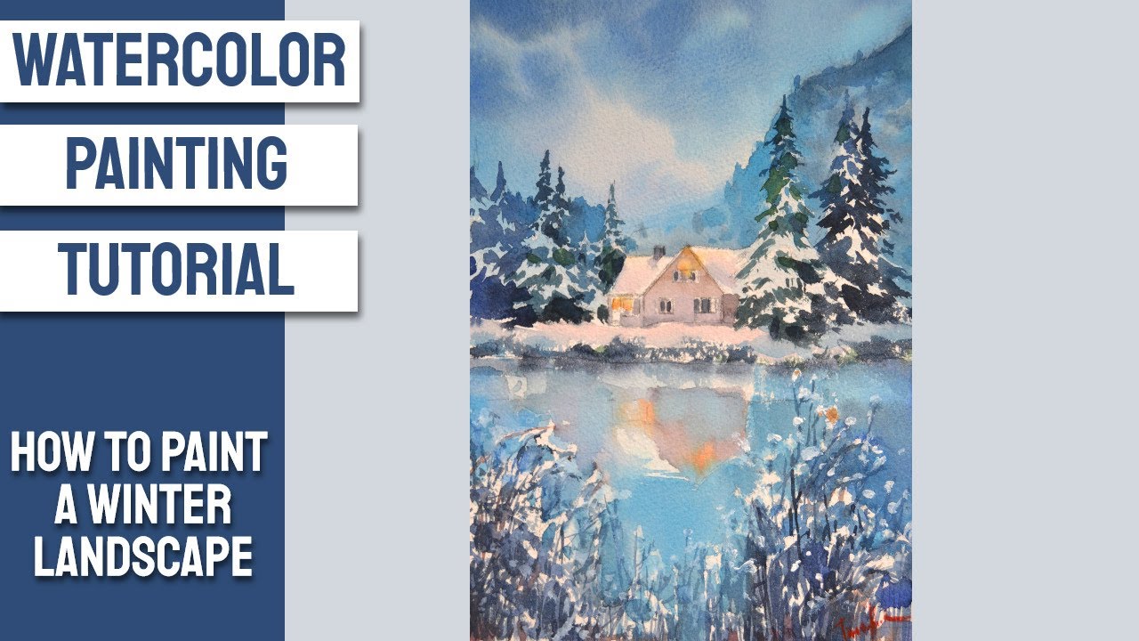 WATERCOLOR Painting TUTORIAL - How to Paint a WINTER LANDSCAPE - YouTube