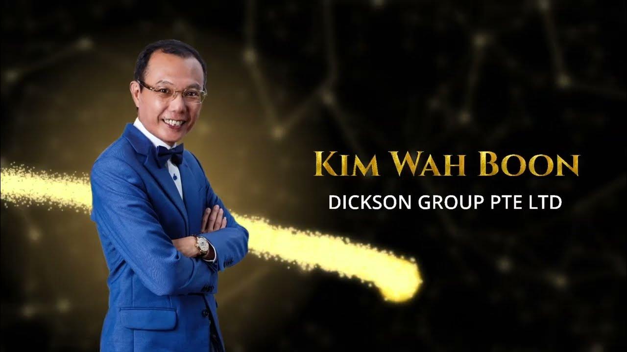 Celebrating 2022 EYA Winners - Est. Category (Mr Kim Wah Boon, Dickson Group Pte Ltd): A Look ...