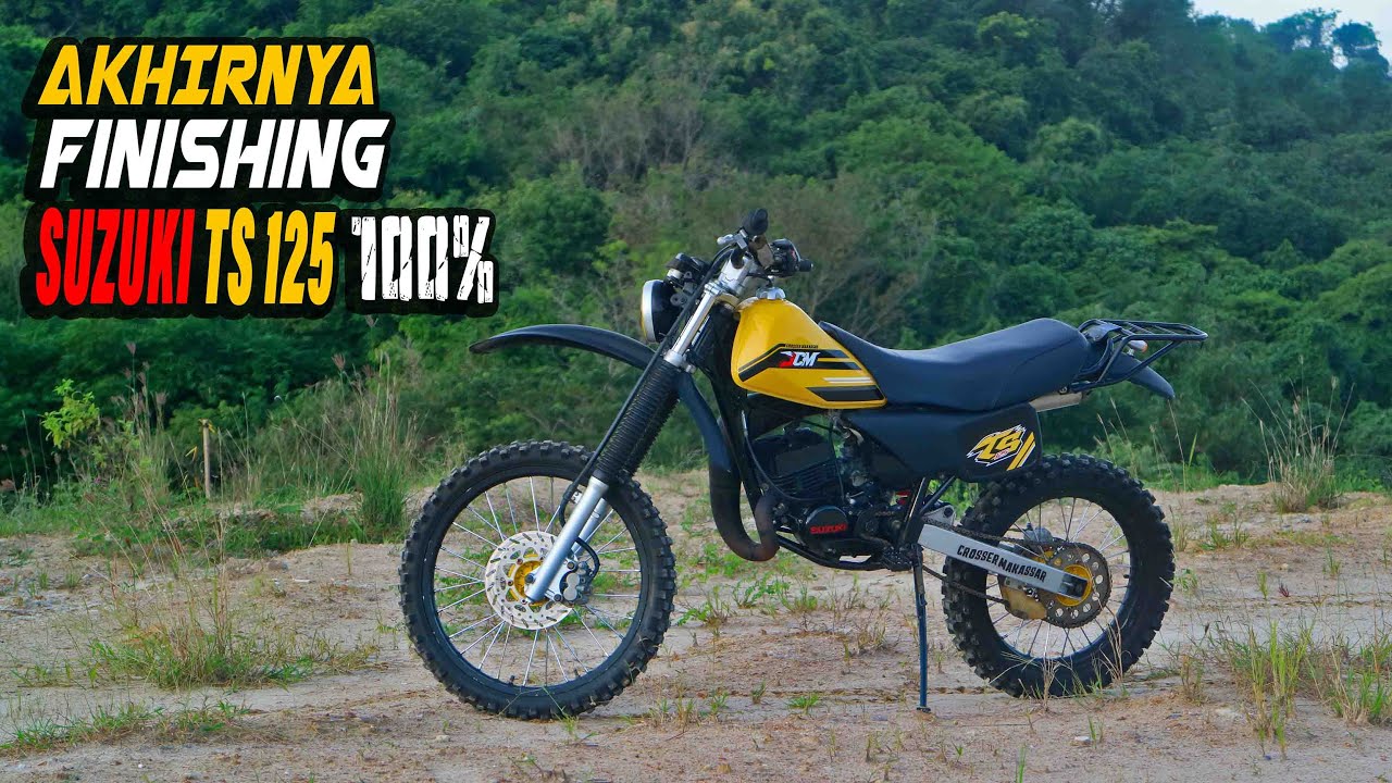 eps5 FINISHING SUZUKI TS 125 CROSSERMAKASSAR || FULL RESTORASI ...
