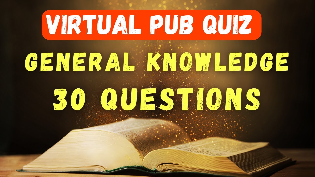Can You Answer These 30 General Knowledge Quiz Questions? | Pub Quiz UK - YouTube