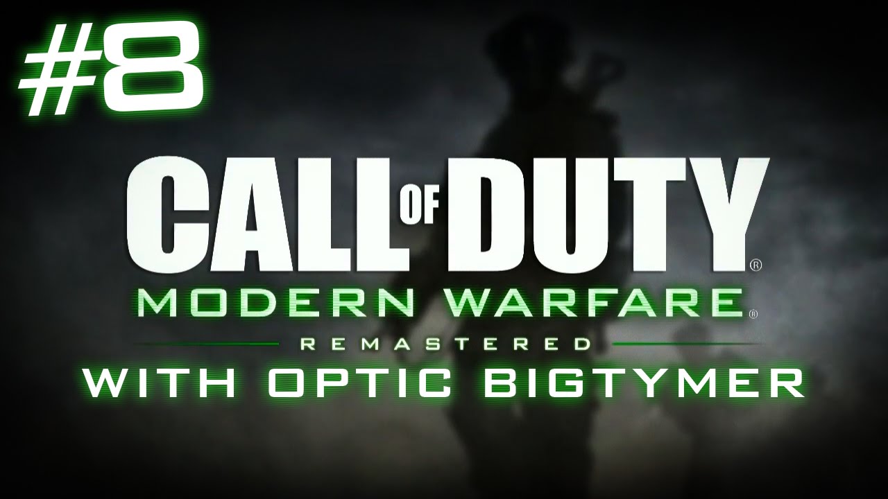 GAME OVER (CALL OF DUTY 4 MODERN WARFARE REMASTERED) | OpTicBigTymeR ...