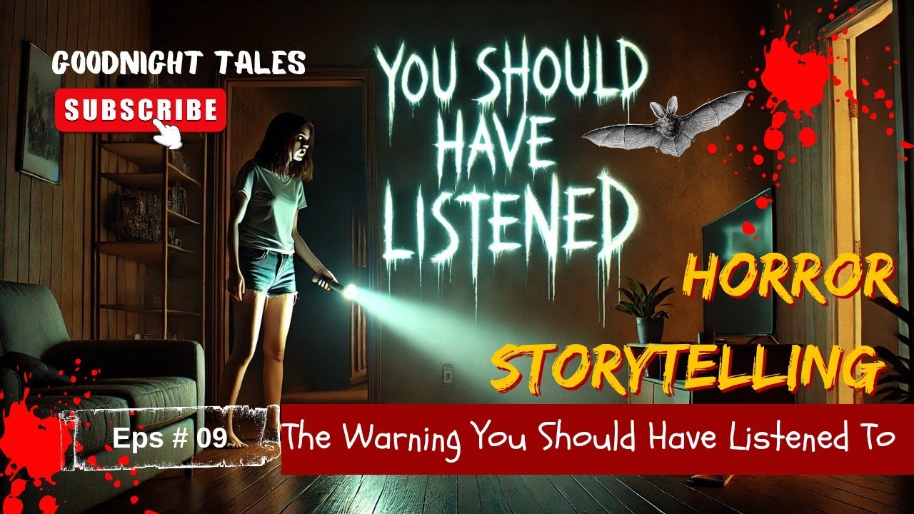 The Warning You Should Have Listened To | A Chilling Horror Story ...