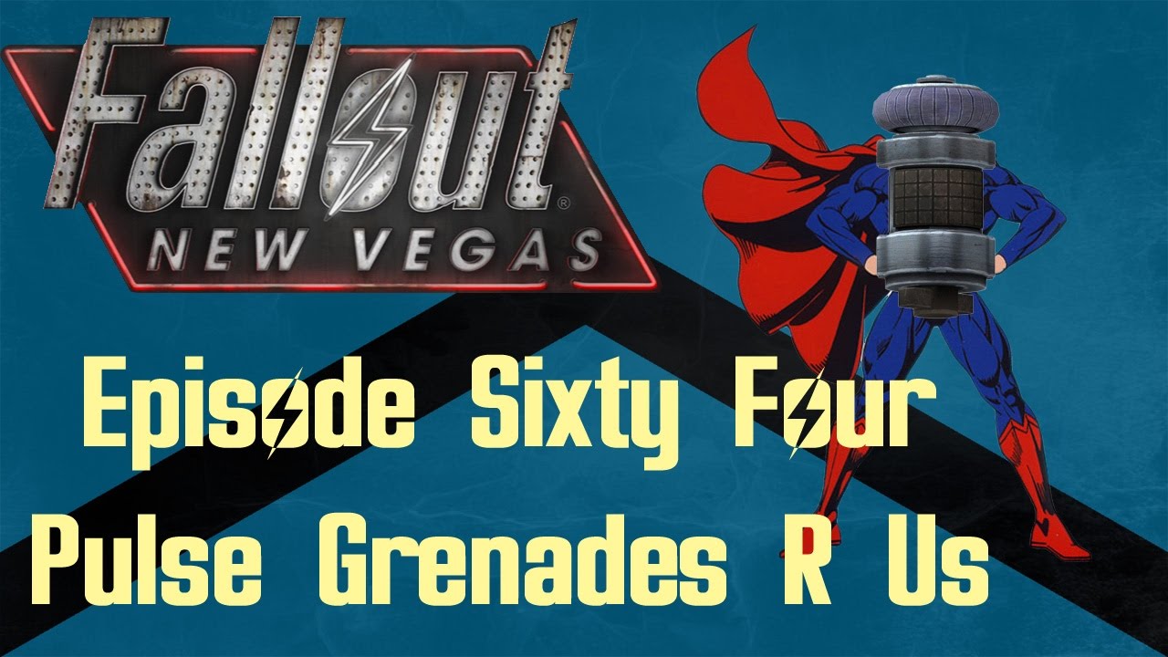 Fallout New Vegas Gameplay | Episode 64 Pulse Grenades R Us! | Carbon ...
