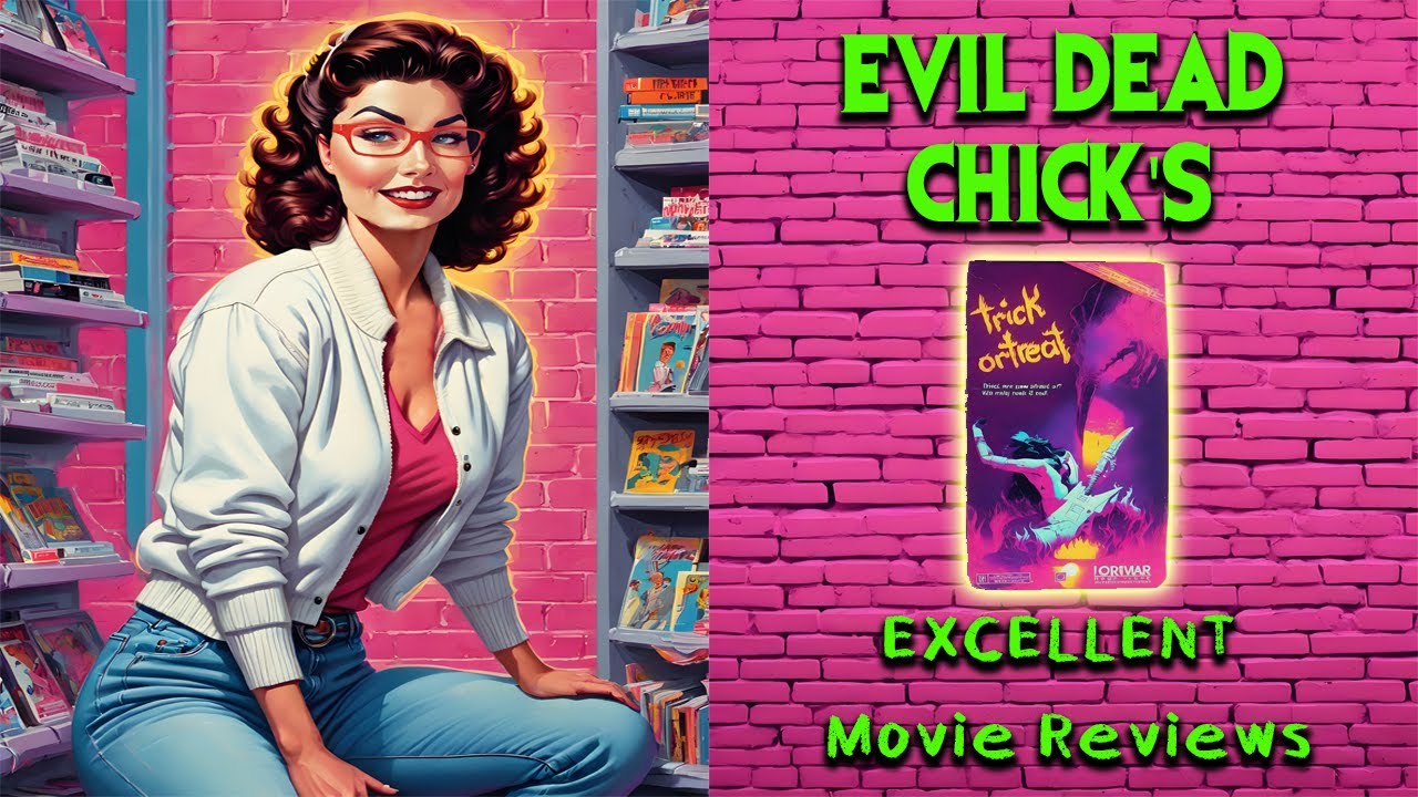 Evil Dead Chick's Excellent Movie Reviews : Trick or Treat Limited ...