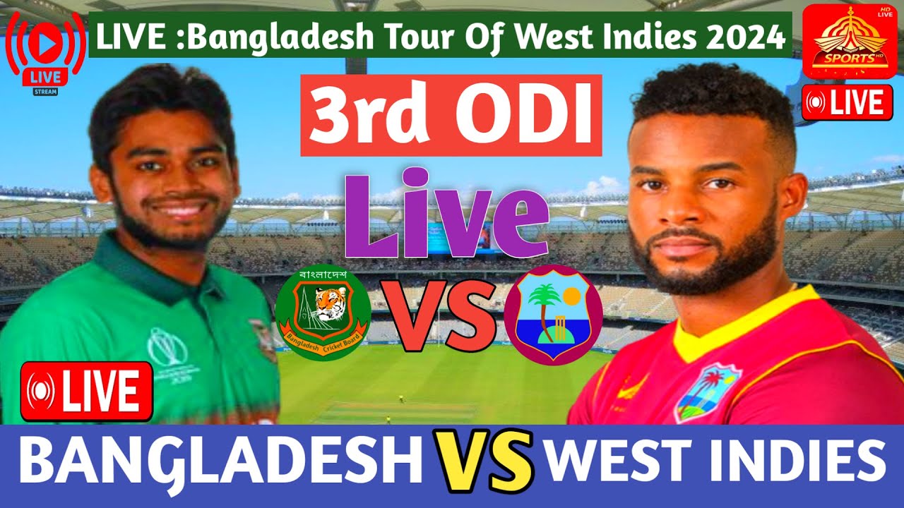 LIVE : wi vs ban live | 3rd ODI | wi vs ban live match today | ban vs ...