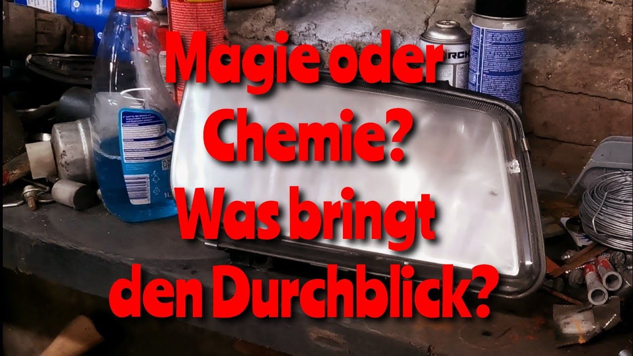 Matte Scheinwerfer, Magie, Chemie, was bringt den Durchblick? - YouTube