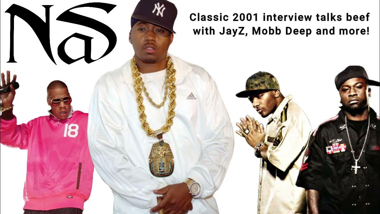 Nas Classic 2001 interview - talks beef with JayZ, Mobb Deep and more! - YouTube