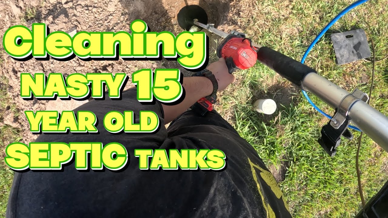Cleaning NASTY 15 Year Old Septic Tanks - YouTube