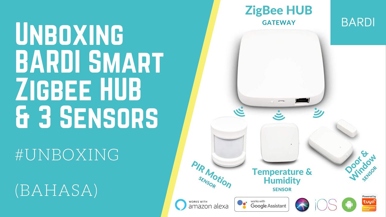 Unboxing BARDI Smart Zigbee HUB (PIR Motion Sensor - Temp & Humidity ...
