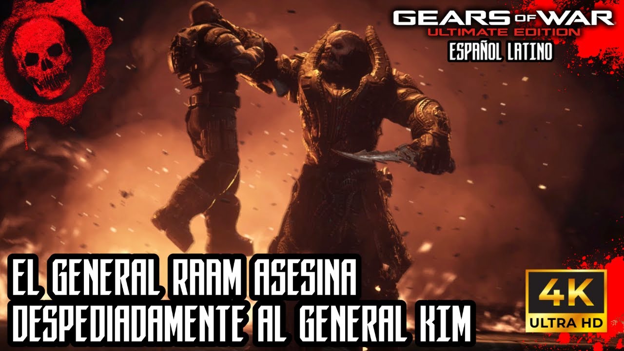 El General RAAM Asesina al General KIM 4K I Gears of War Ultimate ...
