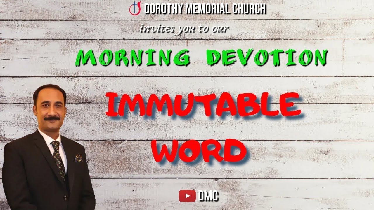 IMMUTABLE WORD | Morning Inspiration | Rev. Salman Yousaf - YouTube