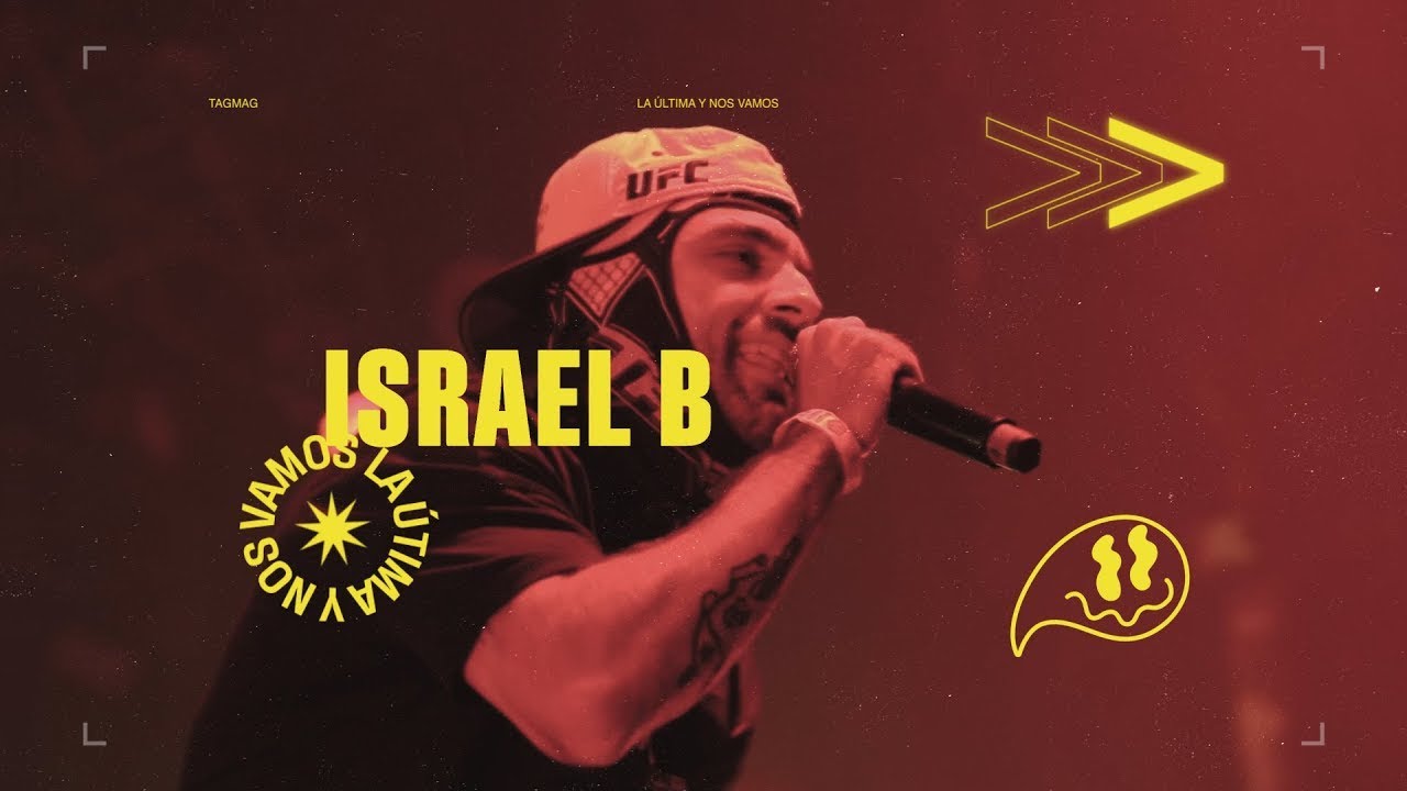 ISRAEL B La última y nos vamos ¿tiene proyectos fuera de la música ...