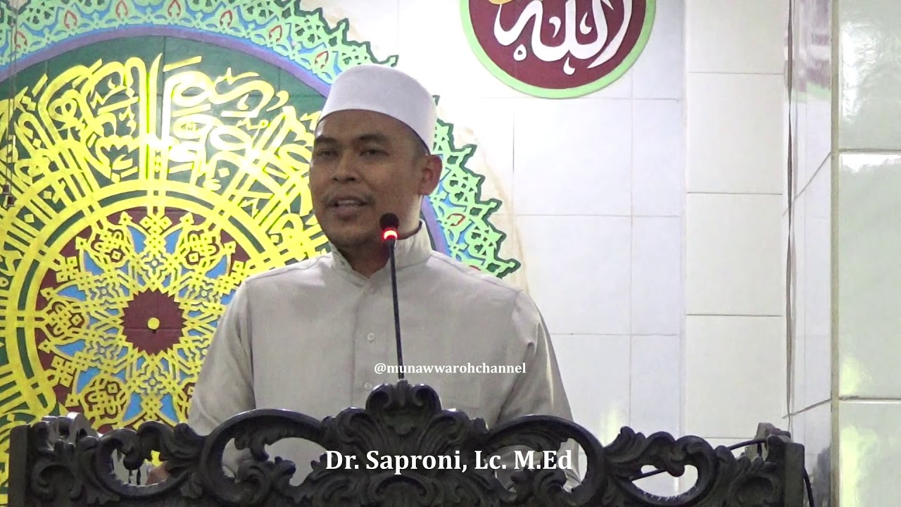Khutbah Jum'at. Islam adalah kasih Sayang. Dr. Saproni, Lc. M.Ed - YouTube