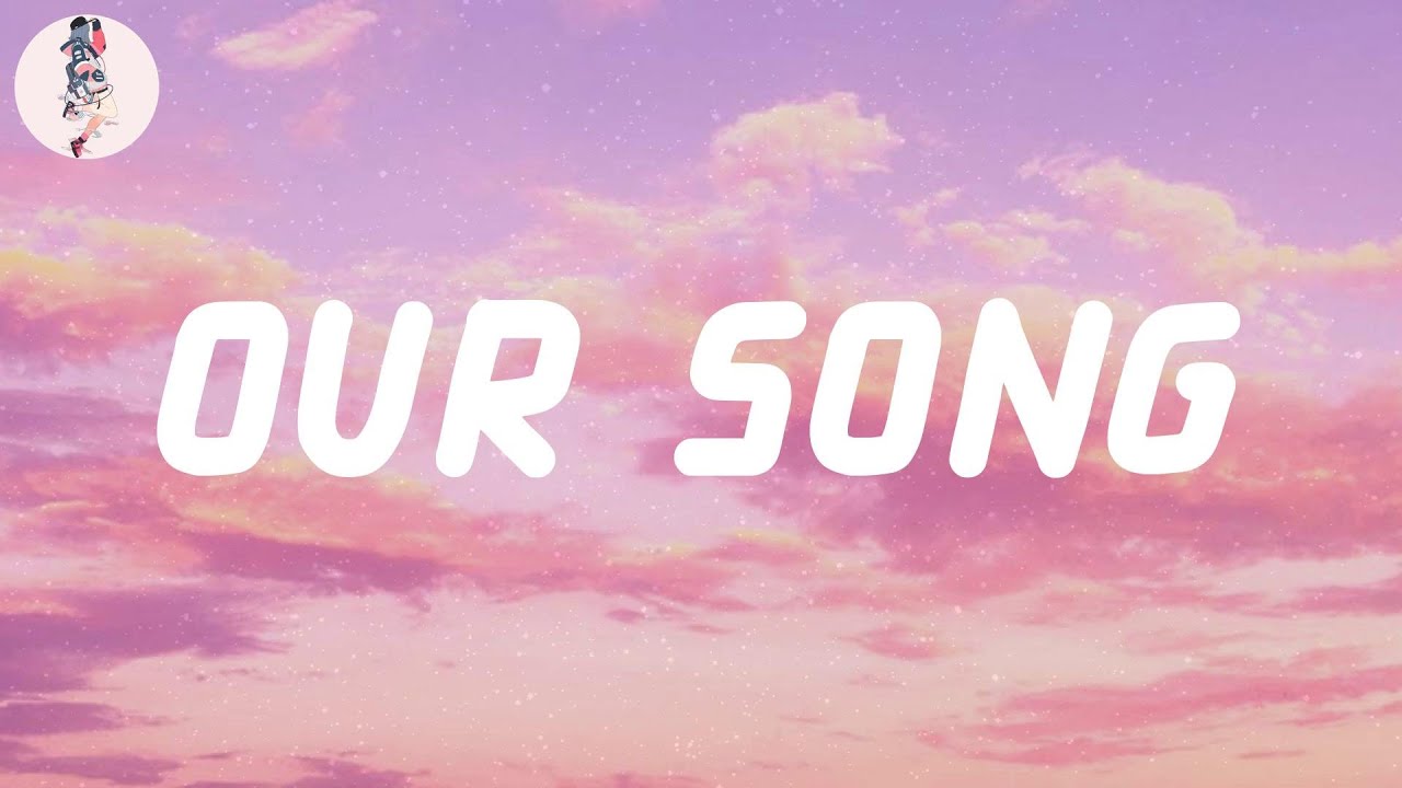 Our Song - Anne-Marie (Lyrics) - YouTube