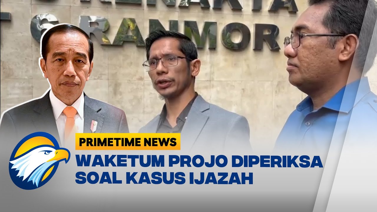 Waketum Projo Diperiksa Soal Kasus Ijazah Jokowi - [ Primetime News ...