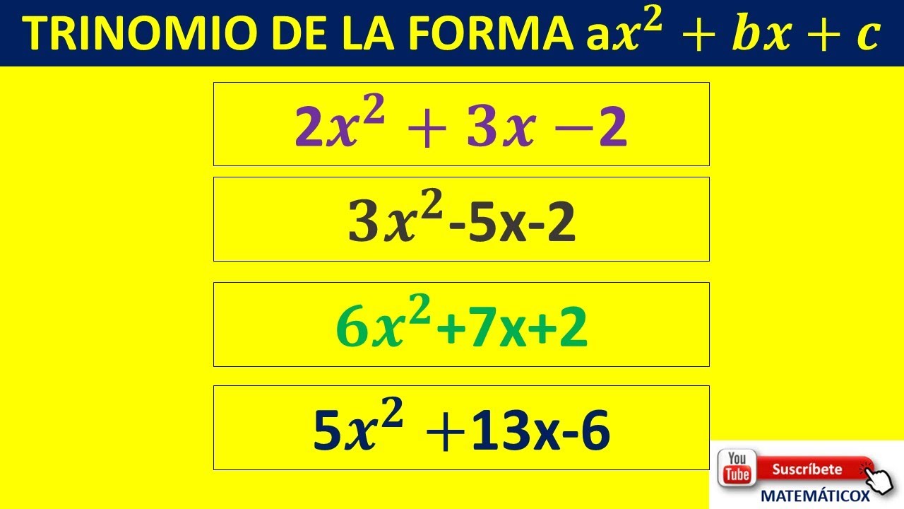 676 TRINOMIO AX2 BX C 2 2 5x 2 7x 2 5 13x 6